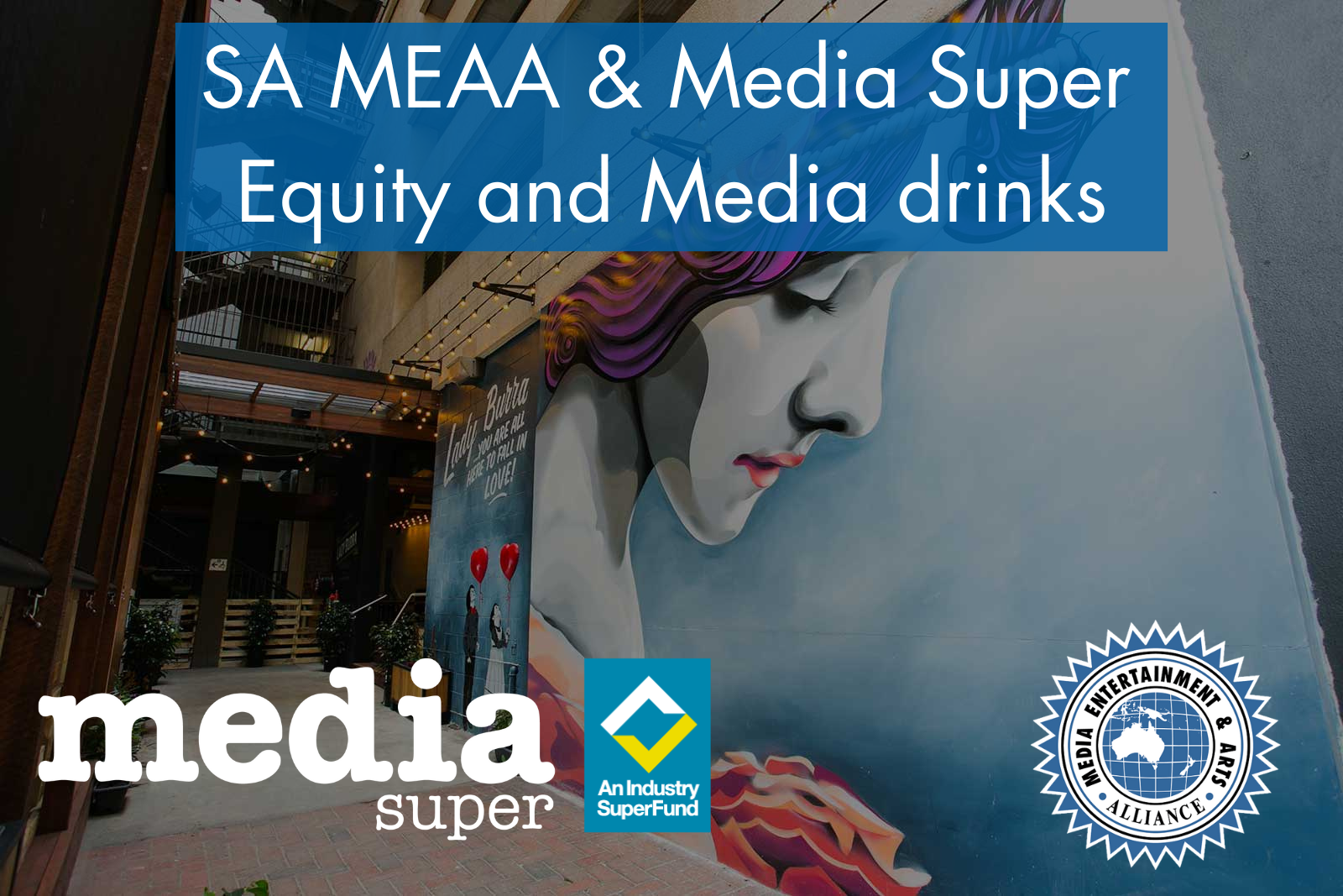 MEAA SA MEAA and Media Super - Equity & Media Drinks - MEAA